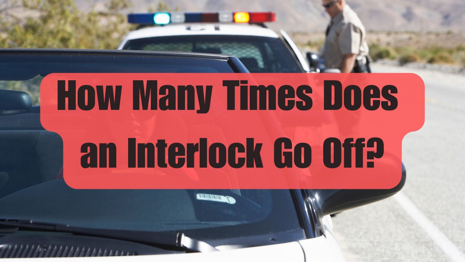How Often Interlocks Go Off & Why?