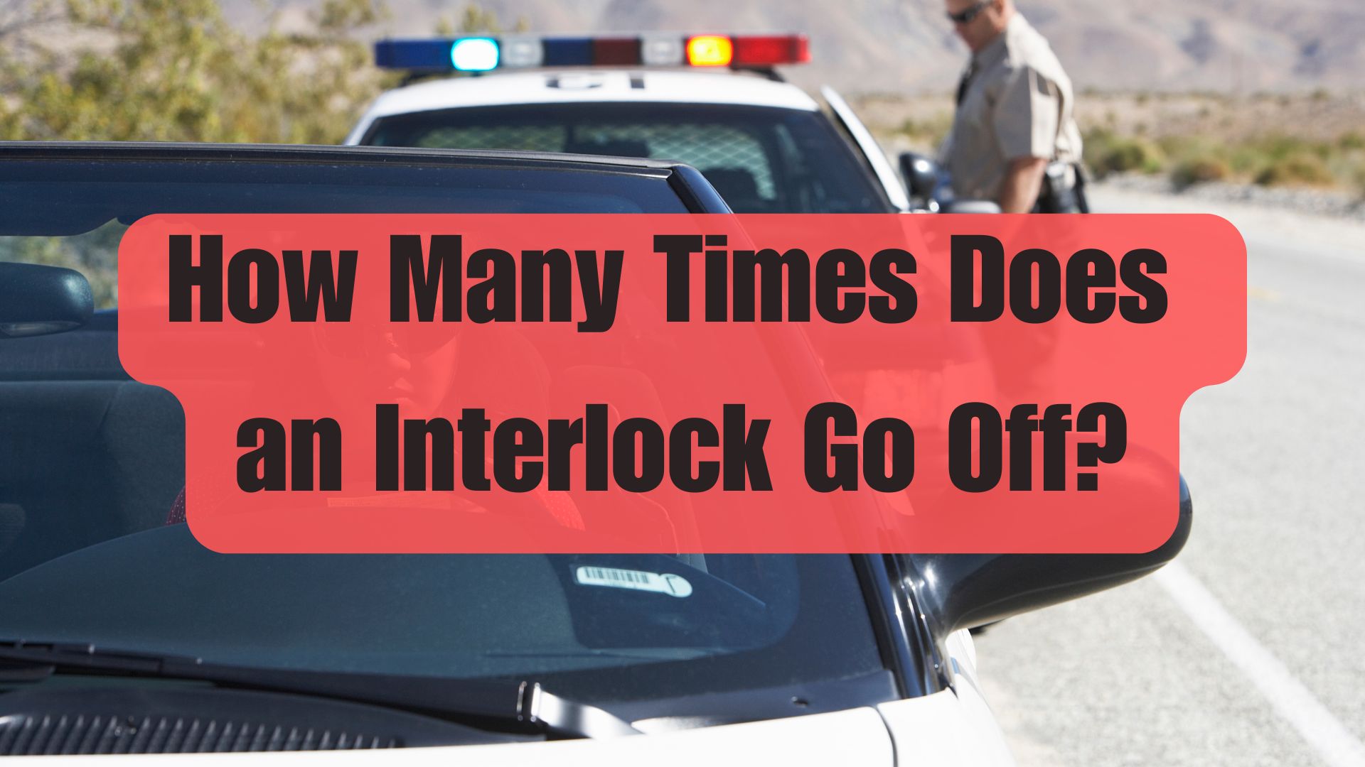 How Often Interlocks Go Off & Why?